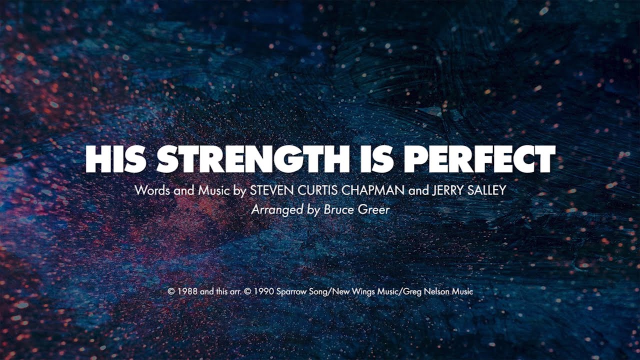 HIS STRENGTH IS PERFECT - SATB ( piano track + lyrics) - YouTube