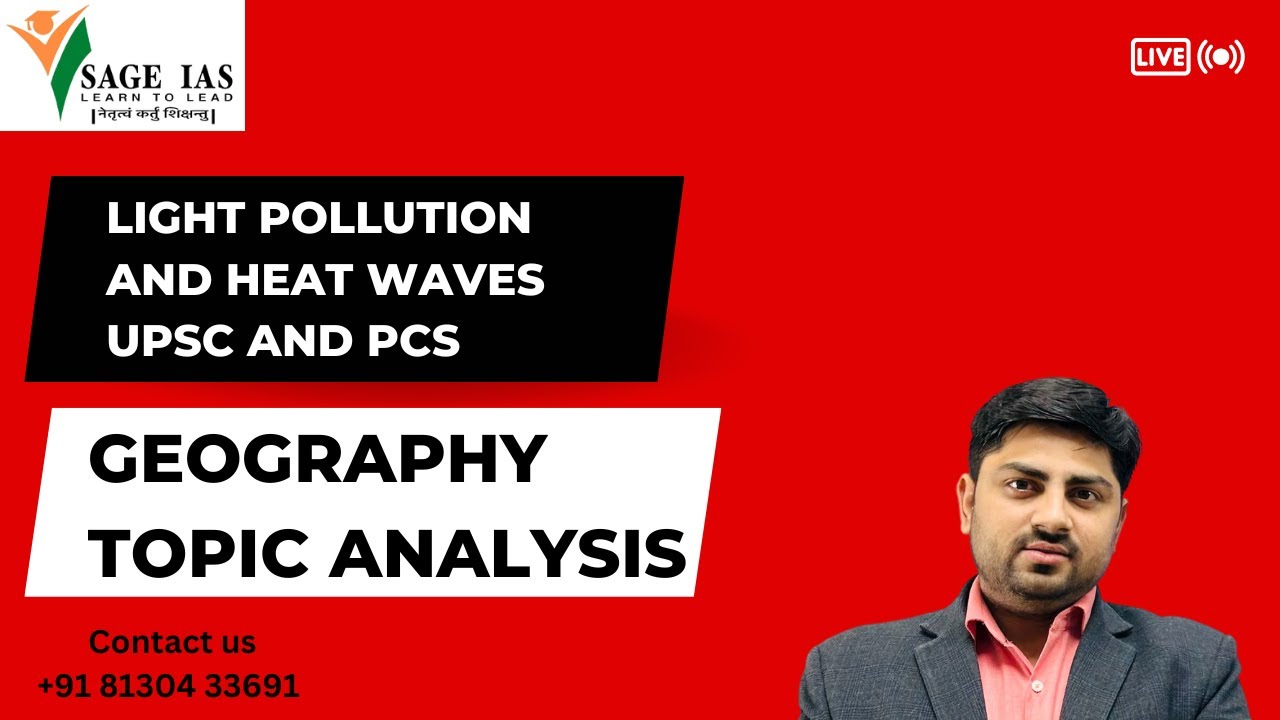 LIGHT POLLUTION HEAT WAVES UPSC CSE 2023 2024 PSC HARYANA light-pollution-heat-waves-upsc-cse-2023-2024-psc-haryana