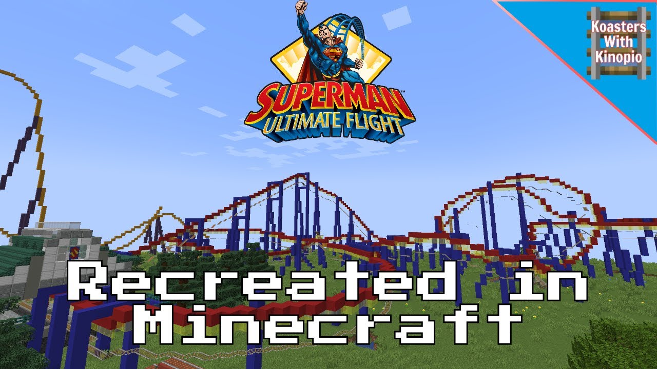 Superman: Ultimate Flight - Six Flags Great Adventure || Minecraft ...