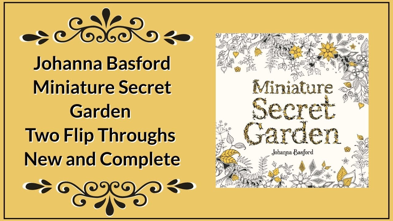Miniature Secret Garden by Johanna Basford - Flip Throughs New and ...