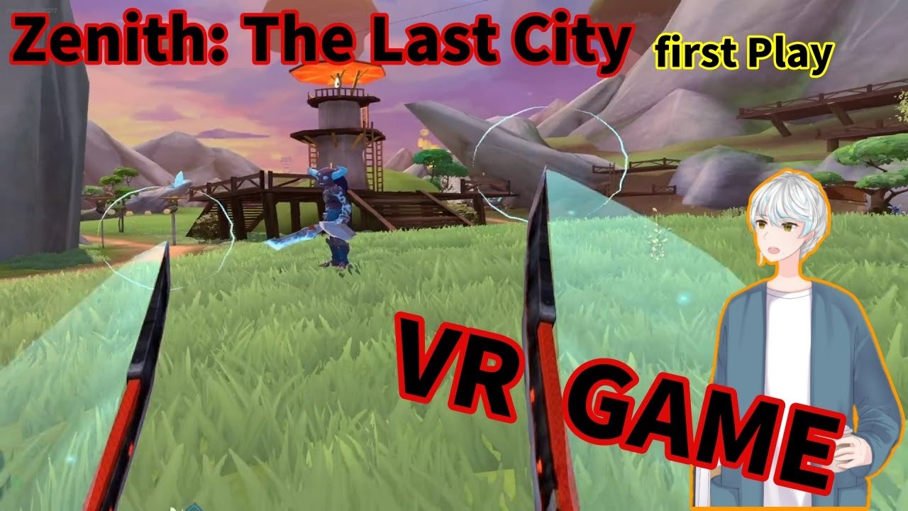 【Zenith: The Last City】VRMMO SAOっぽい世界を堪能しよう！ - YouTube