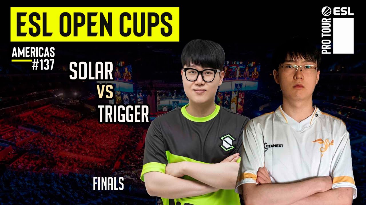 StarCraft 2 - Solar vs Trigger / Final ESL Open Cup #137 Américas - YouTube
