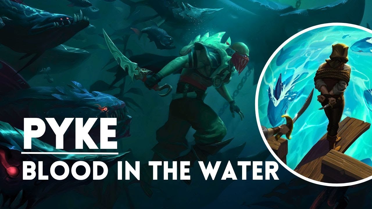 Pyke | Blood in the Water OTK | Legends Of Runeterra: The Path Of ...
