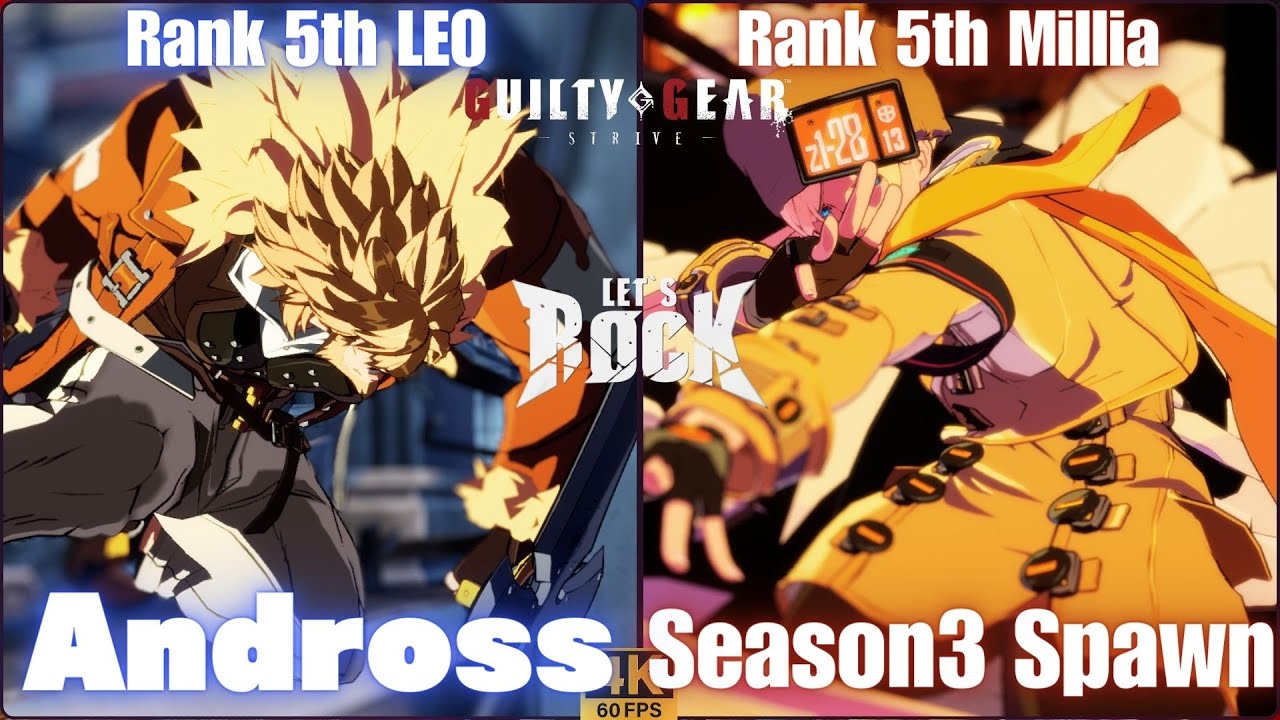 GGST Rank 5th LEO/レオ [ Andross ] vs Rank 5th Millia / ミリア [ Season 3 ...