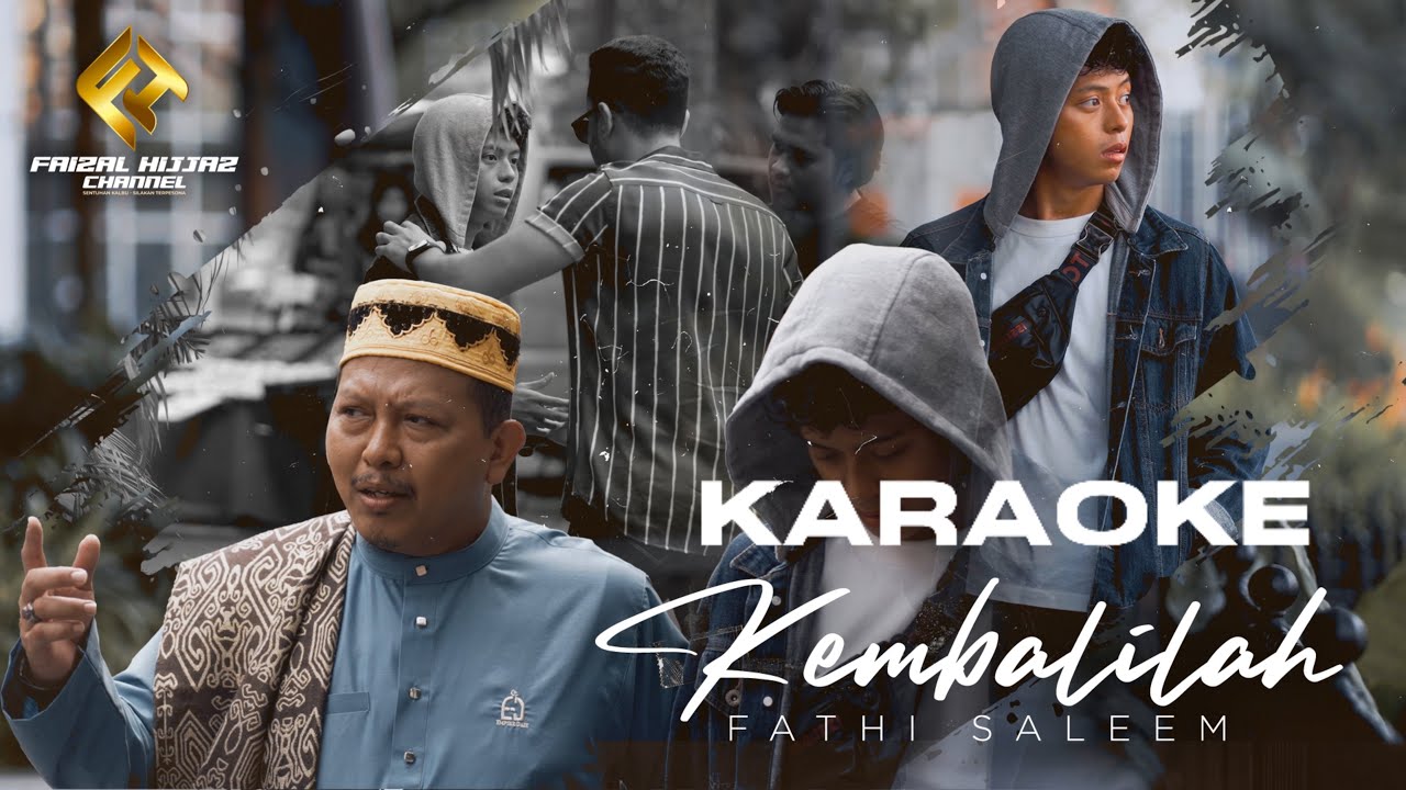 Fathi Saleem - Kembalilah (Official Karaoke Video) - YouTube