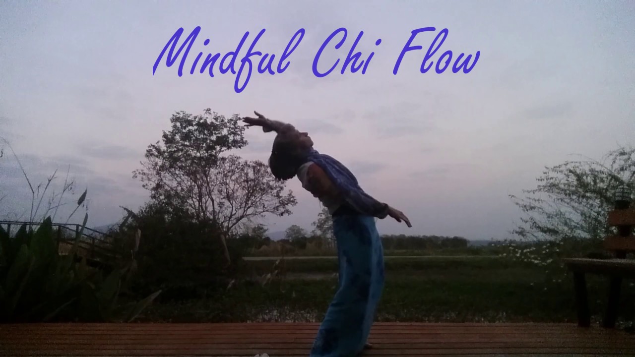 Mindful Chi Flow - YouTube