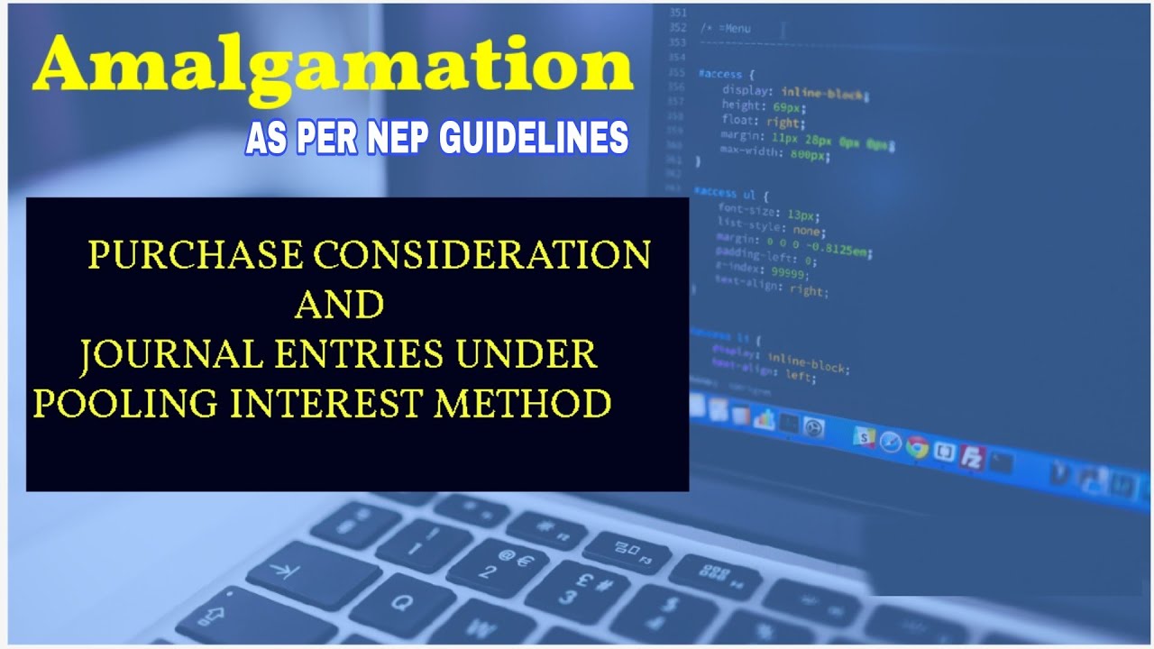 Amalgamation : Purchase Consideration and Journal entries under Pooling ...