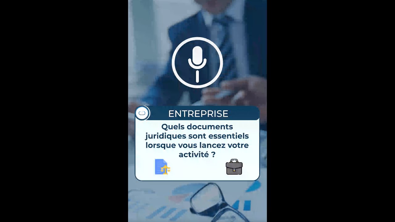 Les documents juridiques essentiels pour TON ACTIVITÉ ? - YouTube