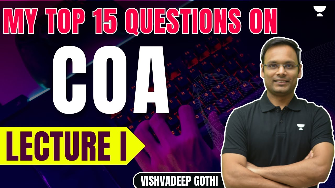 My Top 15 Questions on COA | GATE 2024 | Vishvadeep Gothi - YouTube
