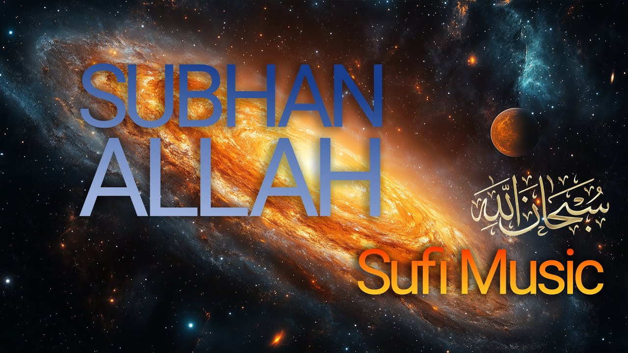 Sufi Music - Subhanallah - YouTube