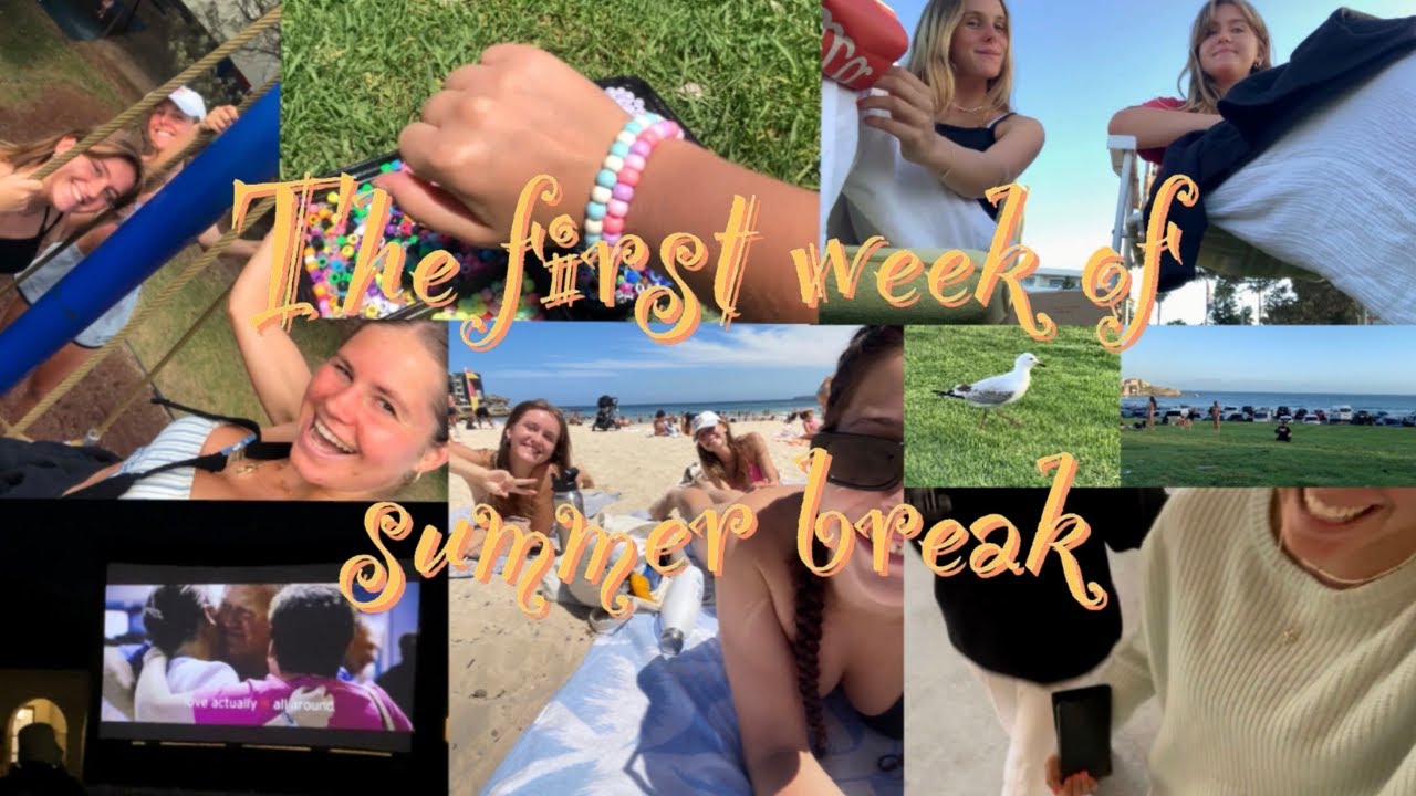 The first week of summer break ~ ☀️🌊🍿 - YouTube