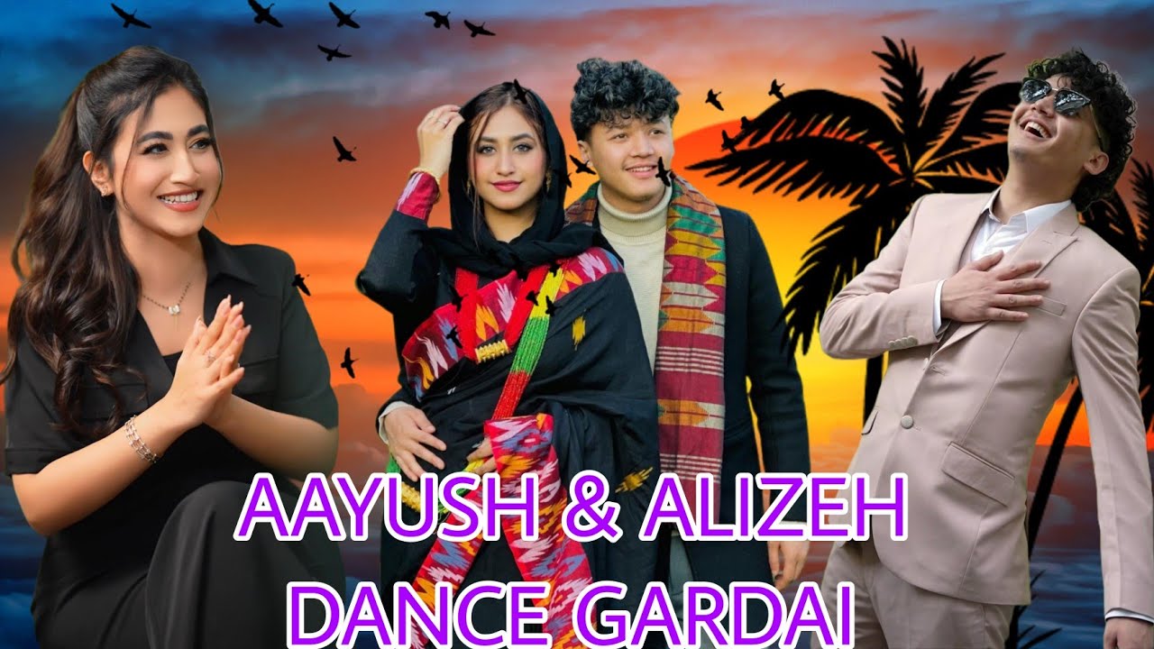 Aayush and Alizeh Dance gardai || Aayush sing thakuri||Alizeh jamali ...