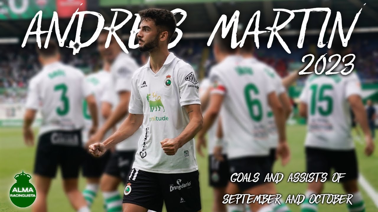 ANDRÉS MARTÍN GOALS AND ASSISTS SEPTEMBER AND OCTOBER | Alma ...