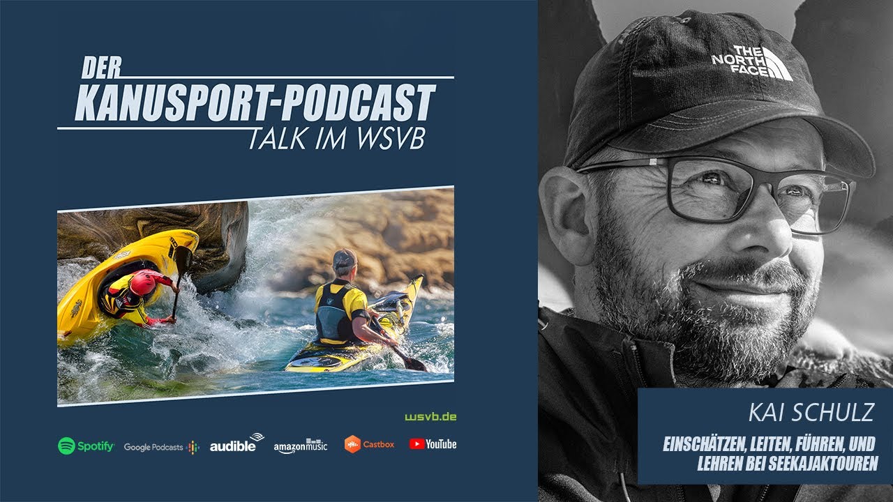 6 | Einschätzen, Leiten, Führen und Lehren bei Seekajaktouren | Im Gespräch mit Kai Schulz - YouTube