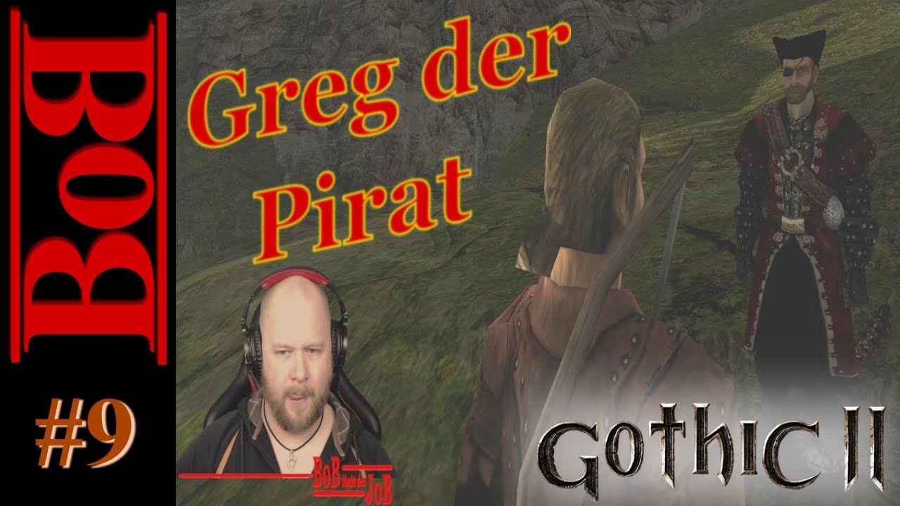 Gothic 2 / Folge 9 / Greg der Pirat / Let`s Play / Deutsch - YouTube