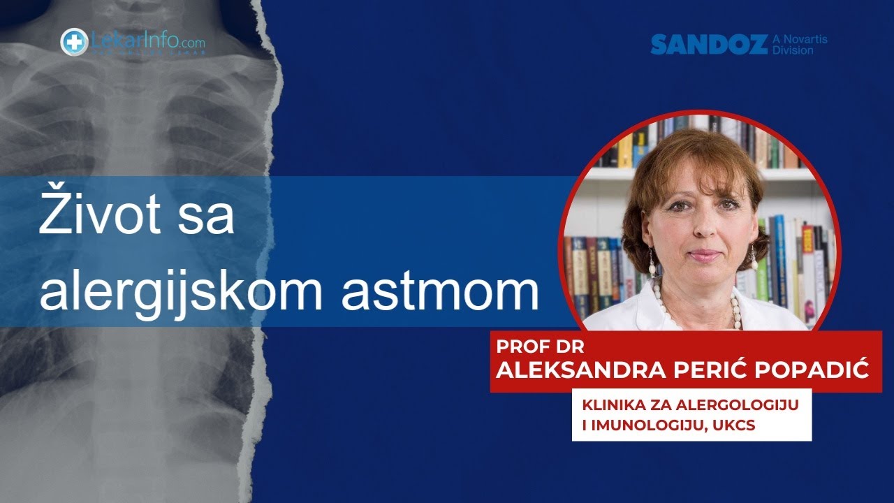Prof. dr Aleksandra Perić Popadić: Život sa alergijskom astmom - YouTube