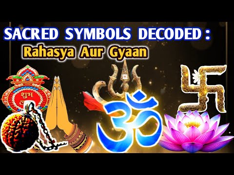SACRED SYMBOLS DECODED: Unke Peeche Chupa Adhyatmik Gyaan| Om, Trishul ...