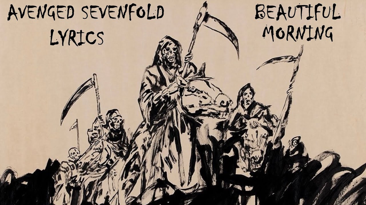 Avenged Sevenfold - Beautiful Morning (Lyrics Video) - YouTube