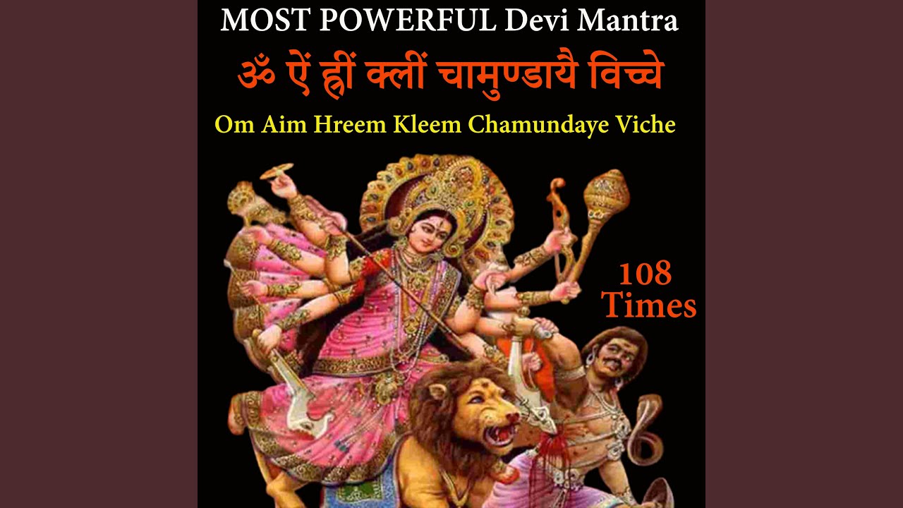 Most Power Full Devi Mantra 108 Times,Om Aim Hreem Kleem Chamundaye ...