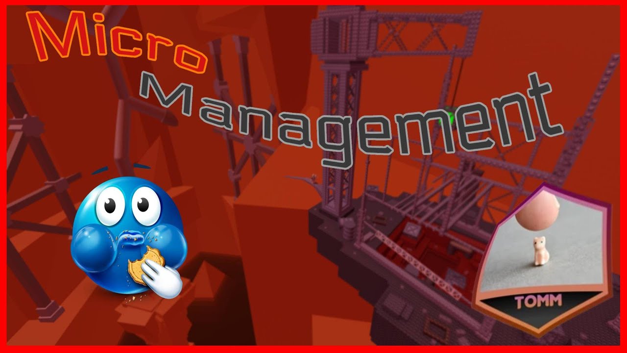 Tower of Micro Management [First Terrifying] - YouTube