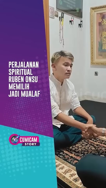 Perjalanan spiritual Ruben Onsu Memilih Jadi Mualaf - YouTube