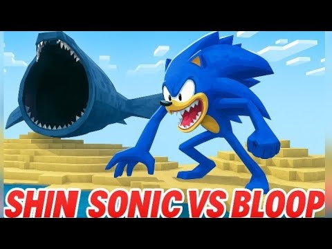 SHIN SONIC VS BLOOP - YouTube