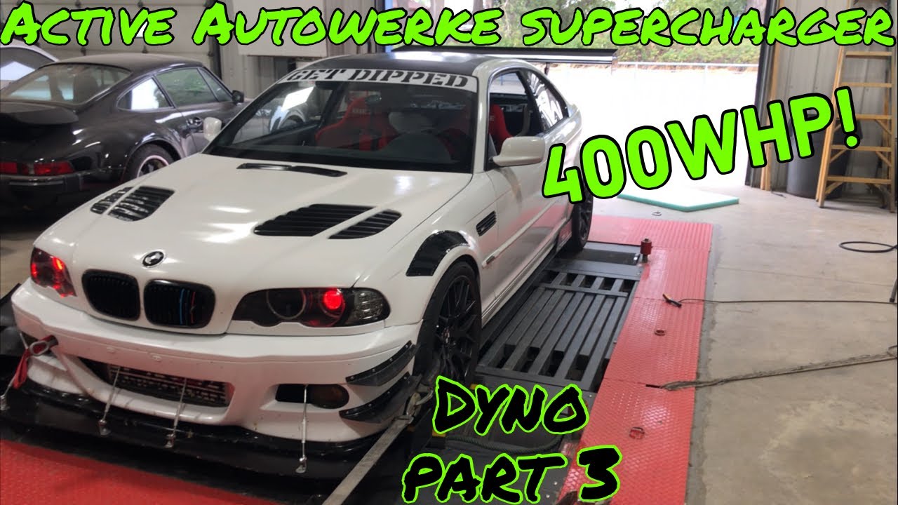 400WHP BMW E46. Supercharged 330ci puts down its final numbers after ...