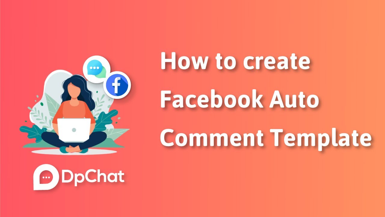 How to create Facebook Auto Comment Template - DpChat - YouTube