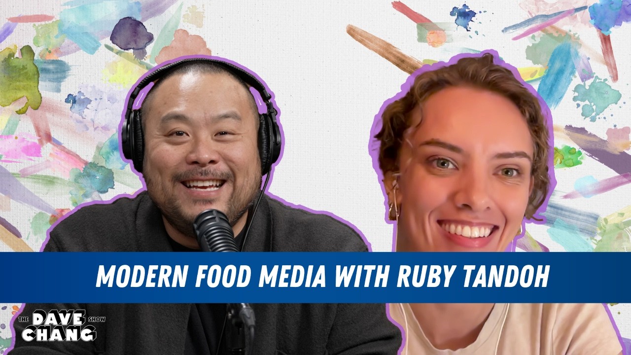 Modern Food Media with Ruby Tandoh | The Dave Chang Show Podcast - YouTube