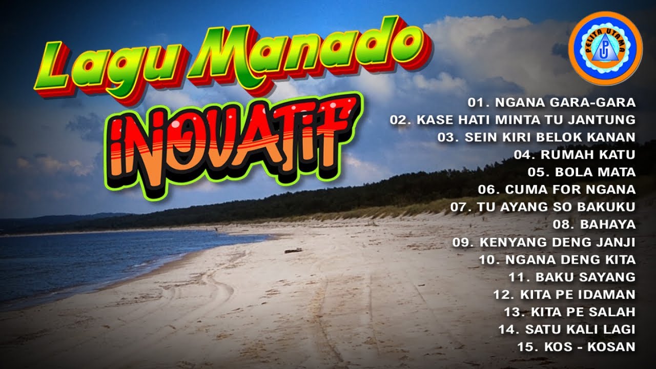 Lagu Pop Manado - Lagu Manado Inovatif || FULL ALBUM MANADO || MP3 LAGU ...