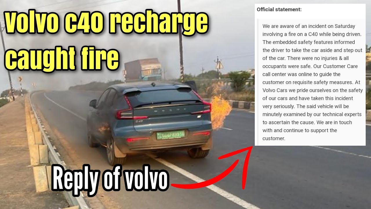 Volvo c40 recharge caught fire💥Reply of Volvo. - YouTube