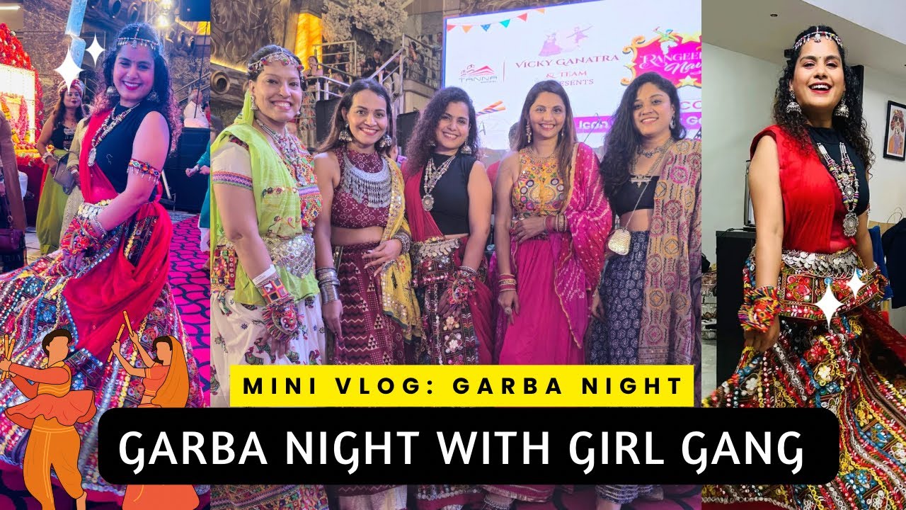 Come With Me For An Epic Garba Night |Navratri 2025| Girl Gang Madness ...