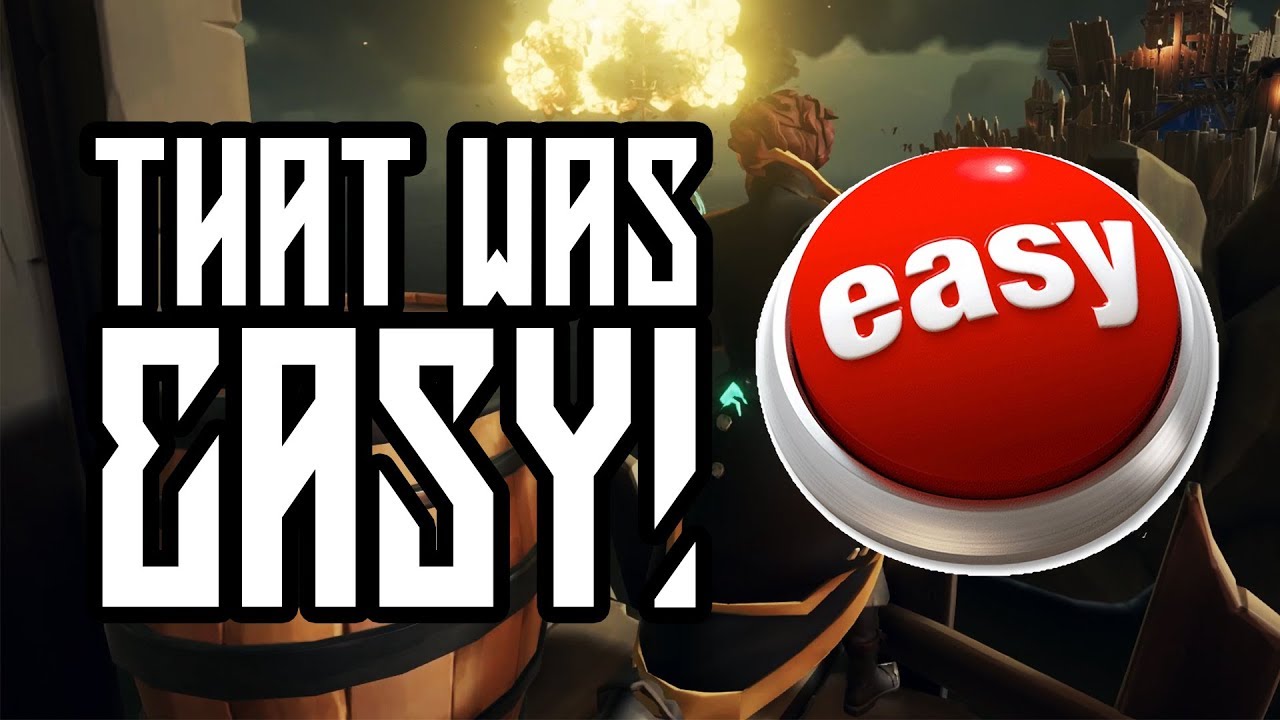 That Was Easy! Hitbotc & Sharpijc - Sea of Thieves - YouTube