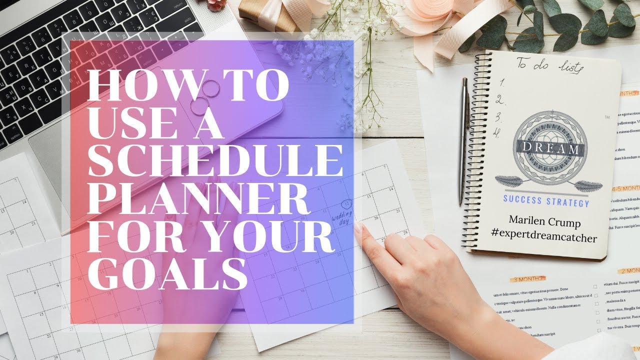 How to use a Schedule PLANNER for your GOALS. - YouTube
