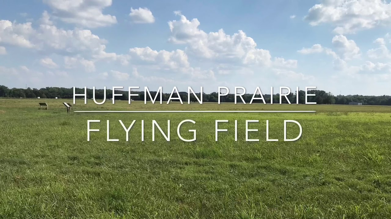 Huffman Prairie Flying Field - YouTube