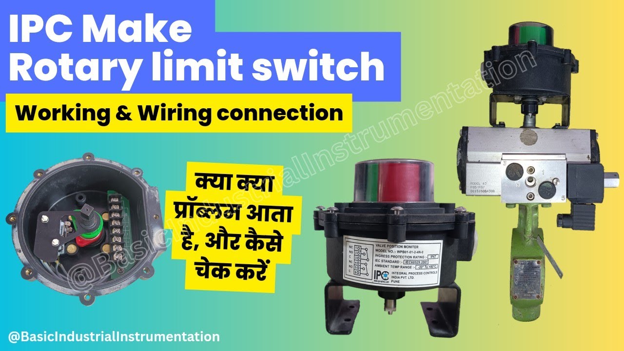 IPC Rotary limit switch working & wiring details | troubleshooting # ...