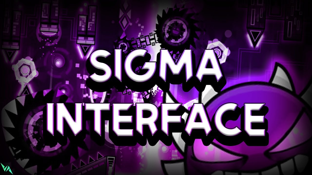 Sigma Interface 100% by Platnuu (Extreme Demon) - YouTube