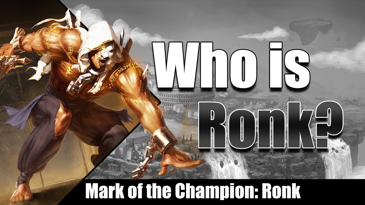 S3 Lore - Mark of the Champion : Ronk - YouTube