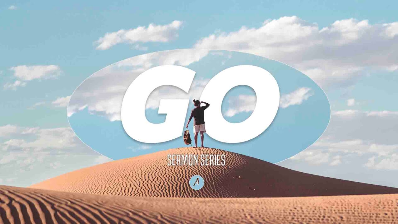 GO Sermon Series (Part 6) - YouTube