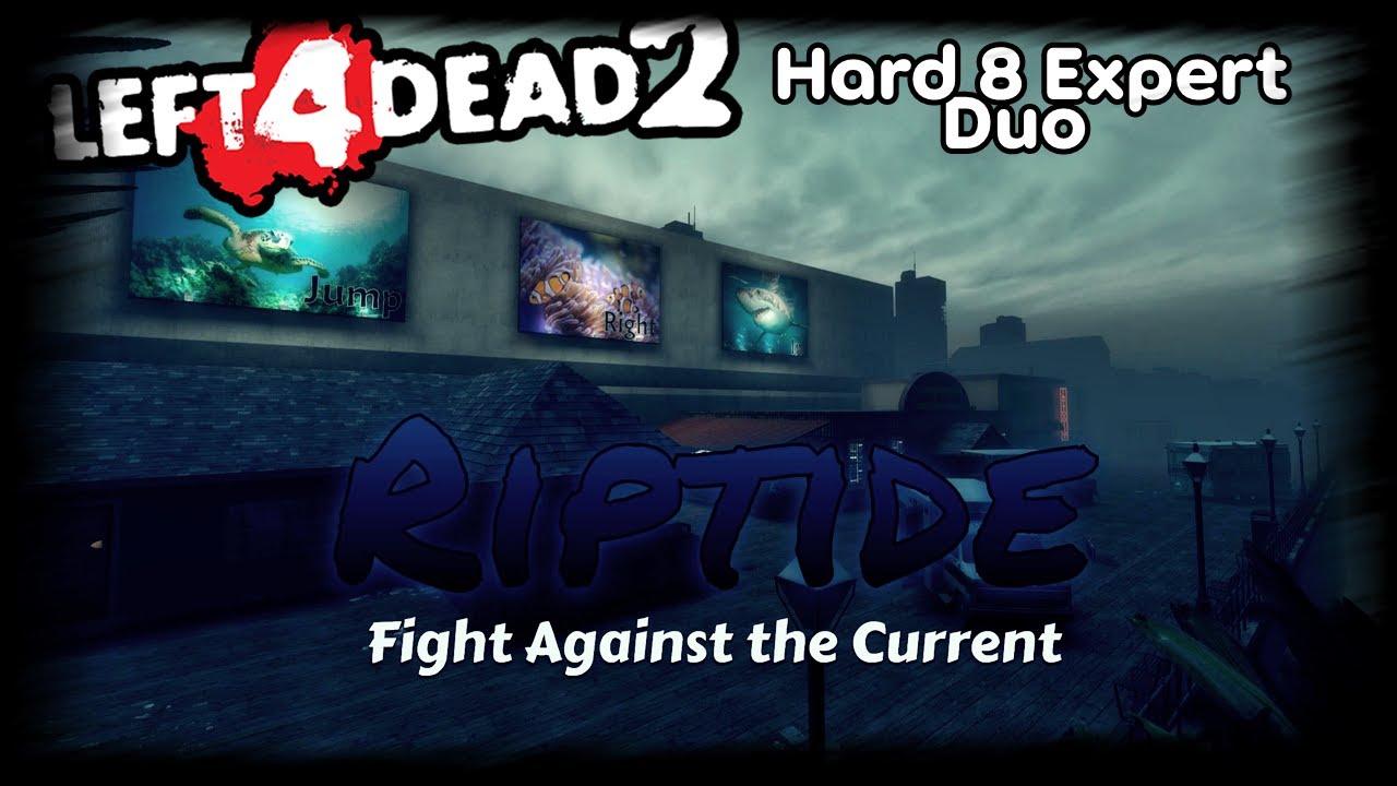 [ENG] Left 4 Dead 2 : Hard 8 - Riptide (Duo) - YouTube