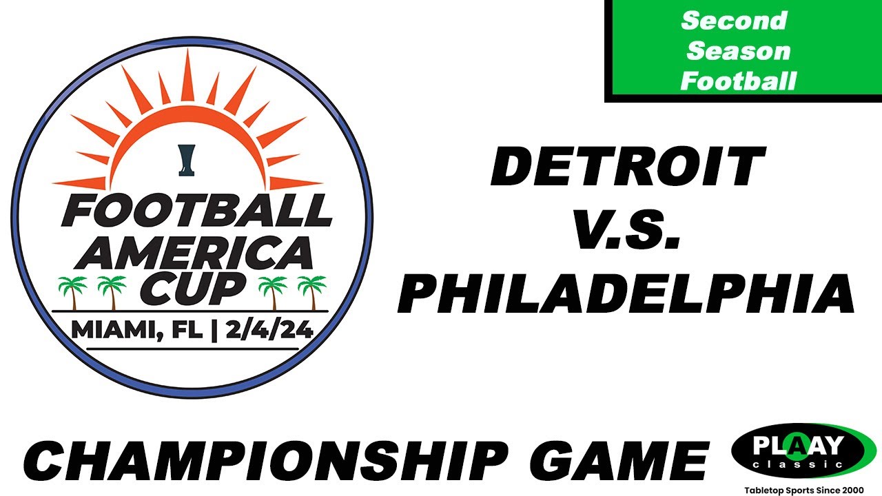 Football America Cup 1 - Detroit v. Philadelphia - Second Season by ...