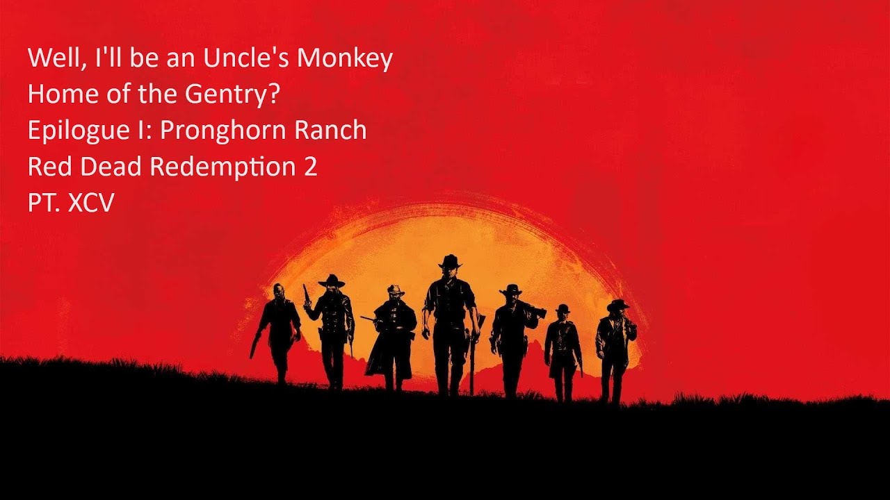 Well, I'll be an Uncle's Monkey - Home of the Gentry? - Epilogue I ...