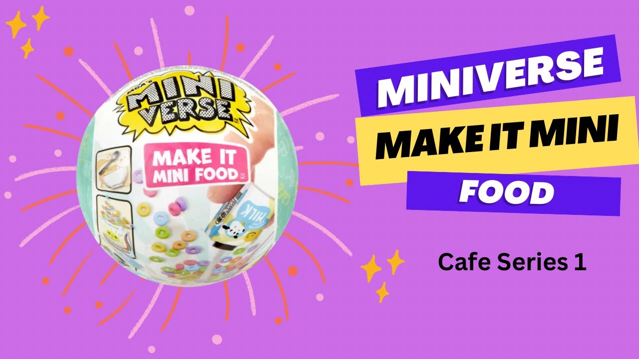 Come make Mini Foods with me!!! | Miniverse Make It Mini Food Cafe ...
