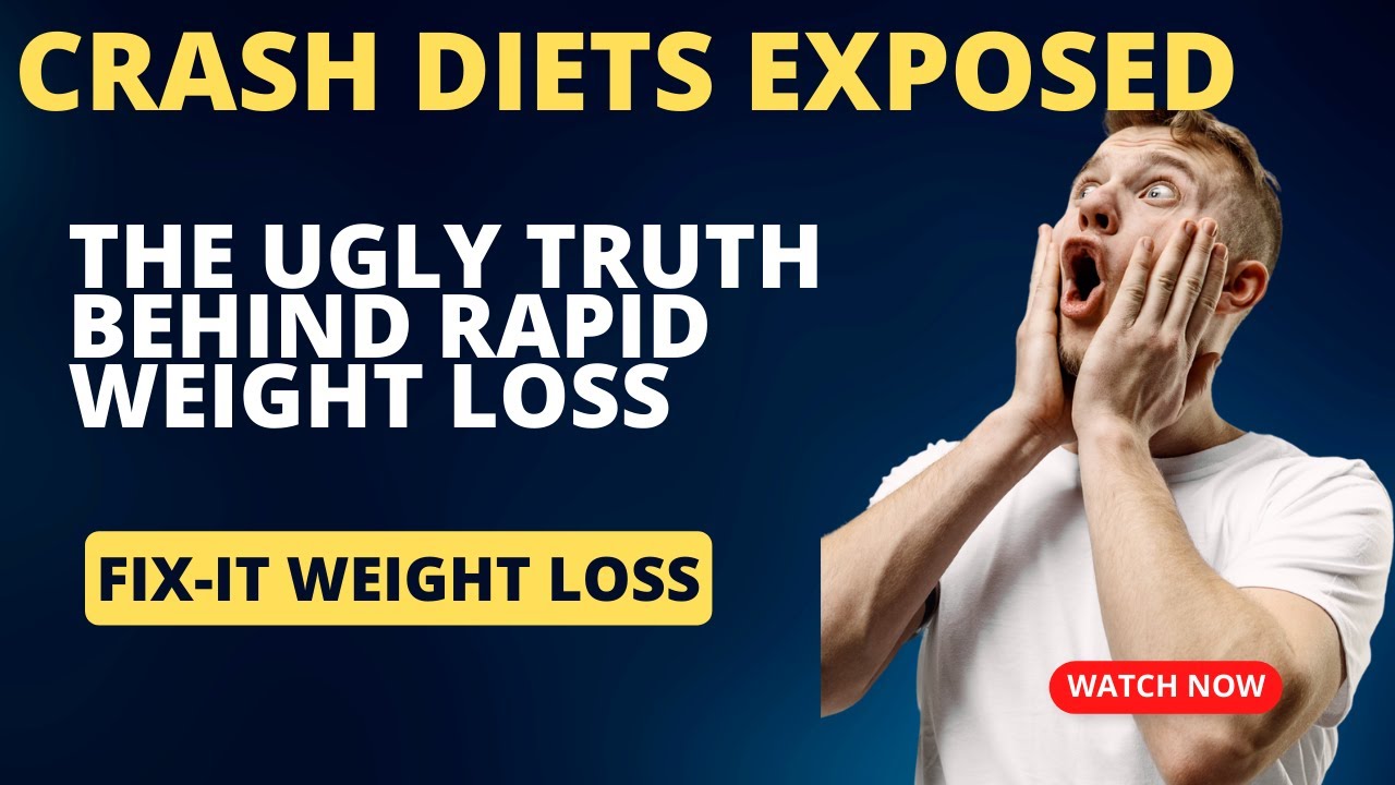 The Dangers of Crash Diets and Quick-Fix Solutions-Fix It Weight Loss - YouTube