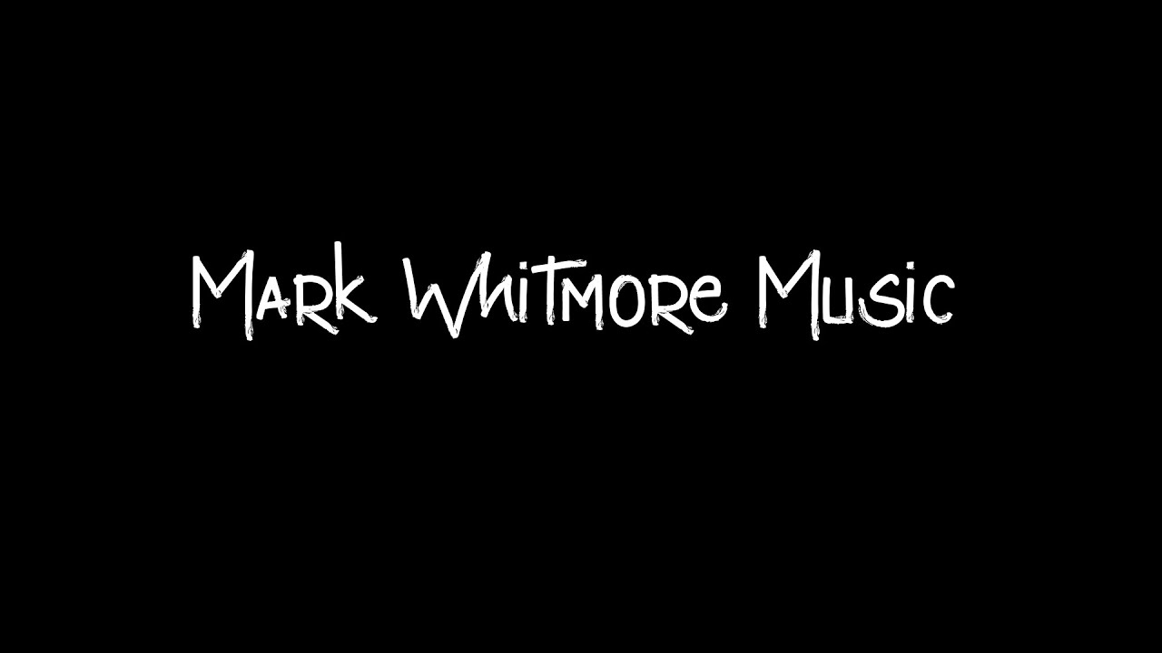 Mark Whitmore Music Channel - YouTube