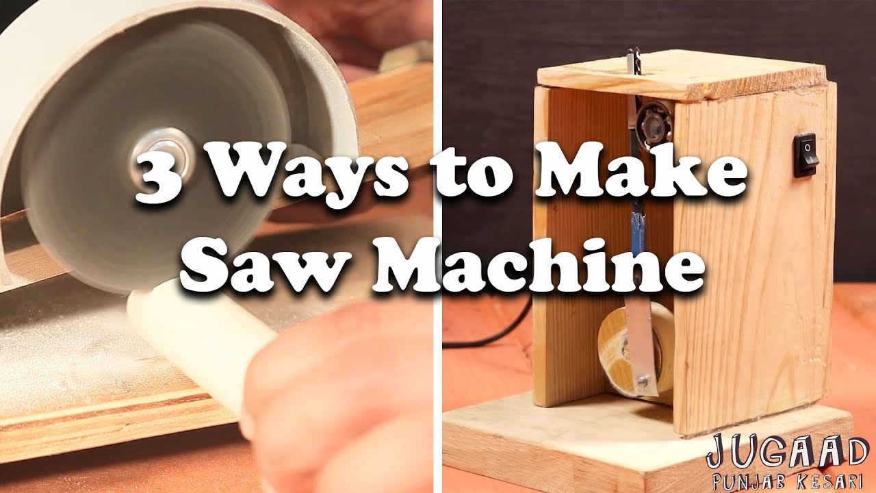 3 Ways to Make Saw Machine - YouTube