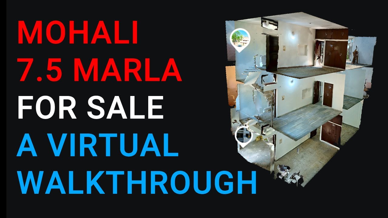 4K Virtual Tour of 7.5 Marla Kothi in Phase 3B1, Mohali - YouTube
