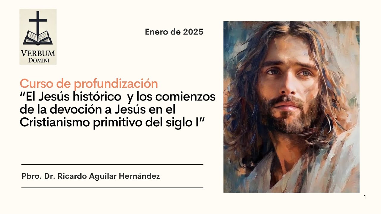El Jesús histórico y comienzos de su devoción - Clase 01 - YouTube