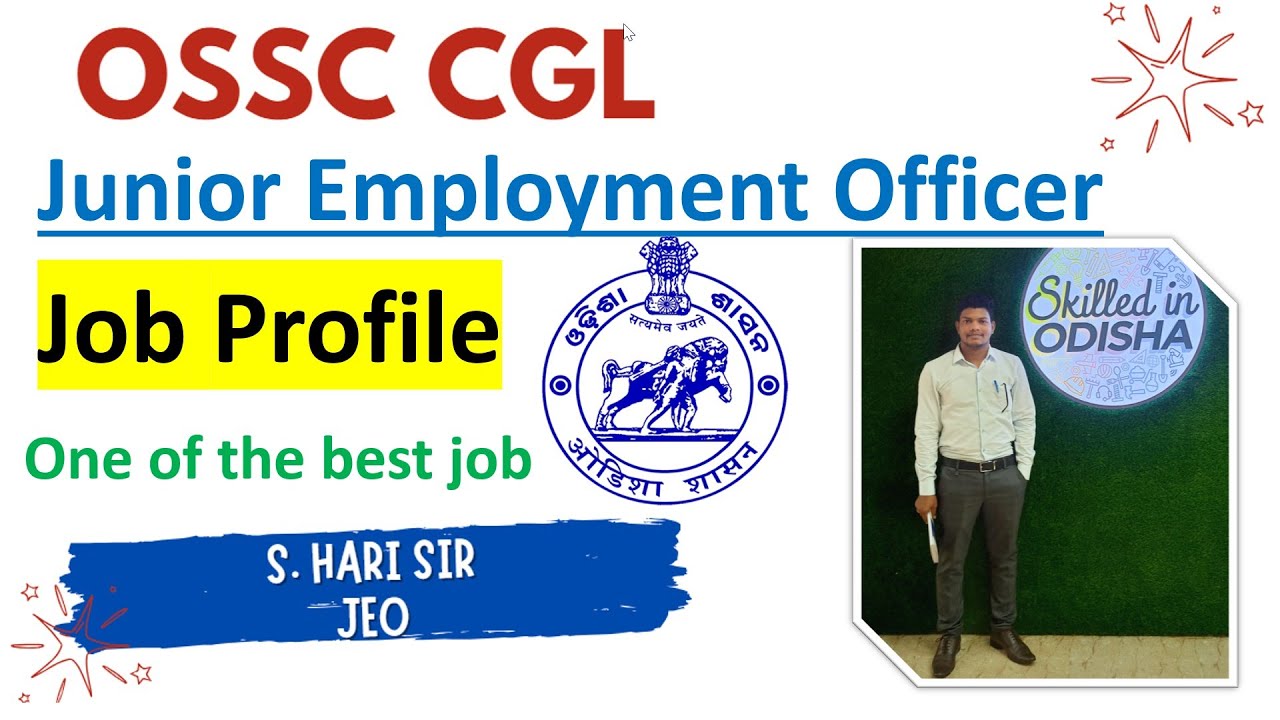 Junior Employment officer Job Profile // OSSC CGL // by JEO Hari Sir ...