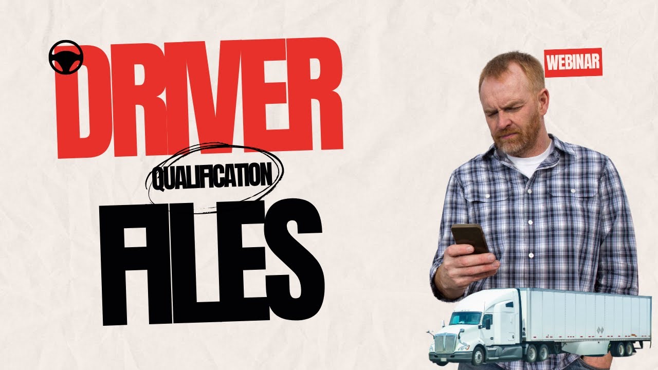Driver Qualification File (WEBINAR) Transport Expert shows what to do ...